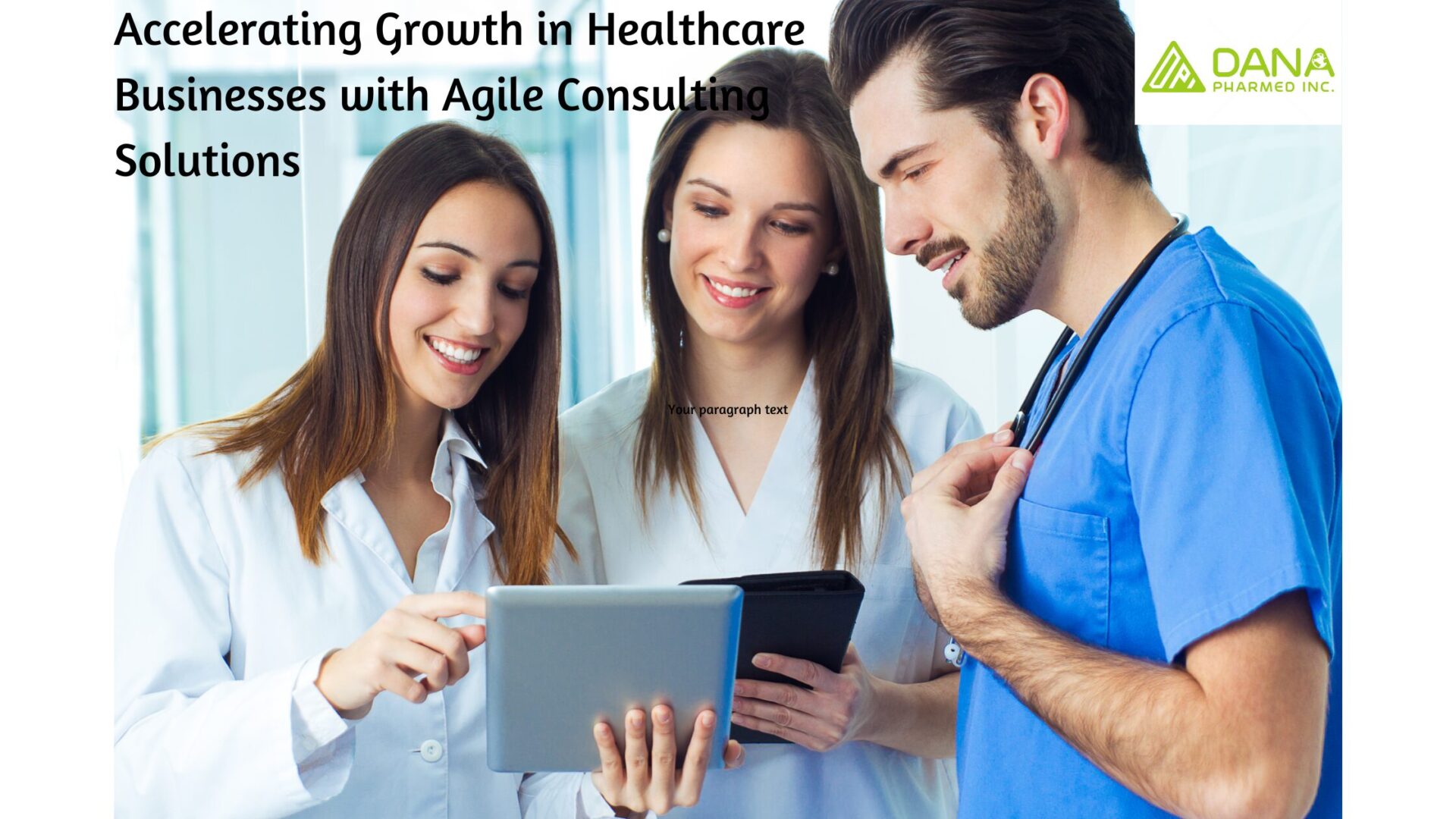 Affordable Agile Strategy: Growth in Healthcare and Medical